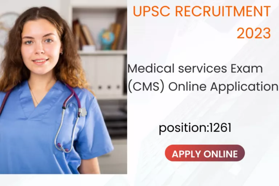 UPSC Recruitment 2023 Medical Services Exam 2023 (CMS) Online ...