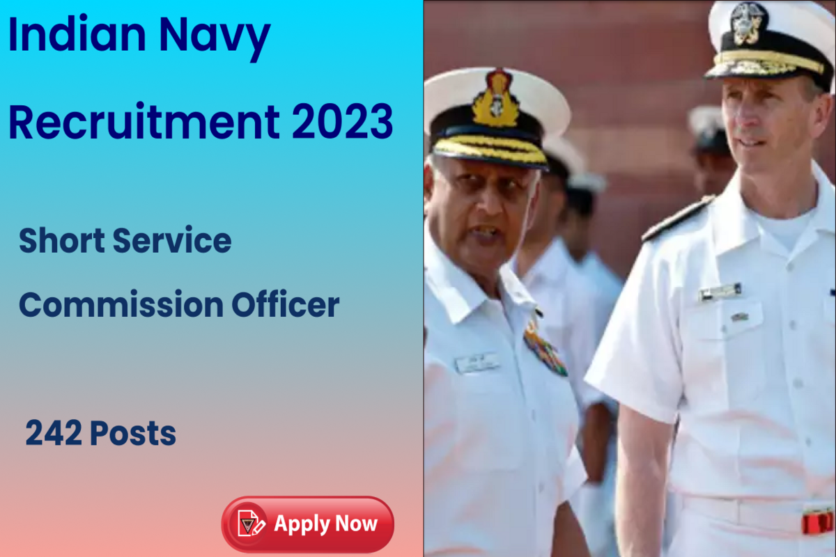 indian-navy-recruitment-2023-short-service-commission-officer-242-posts